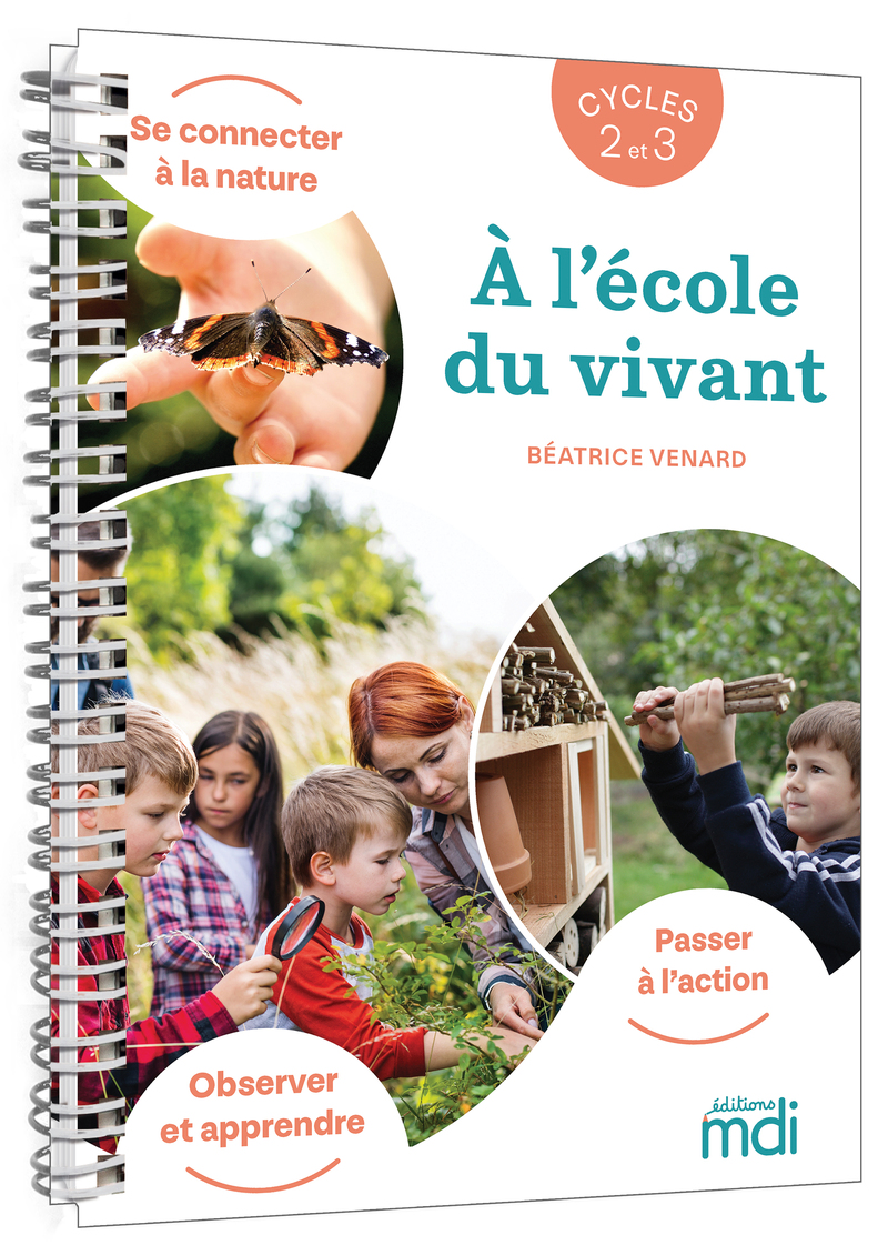 A l'école du vivant - Guide pédagogique et d'activités | Éditions MDI