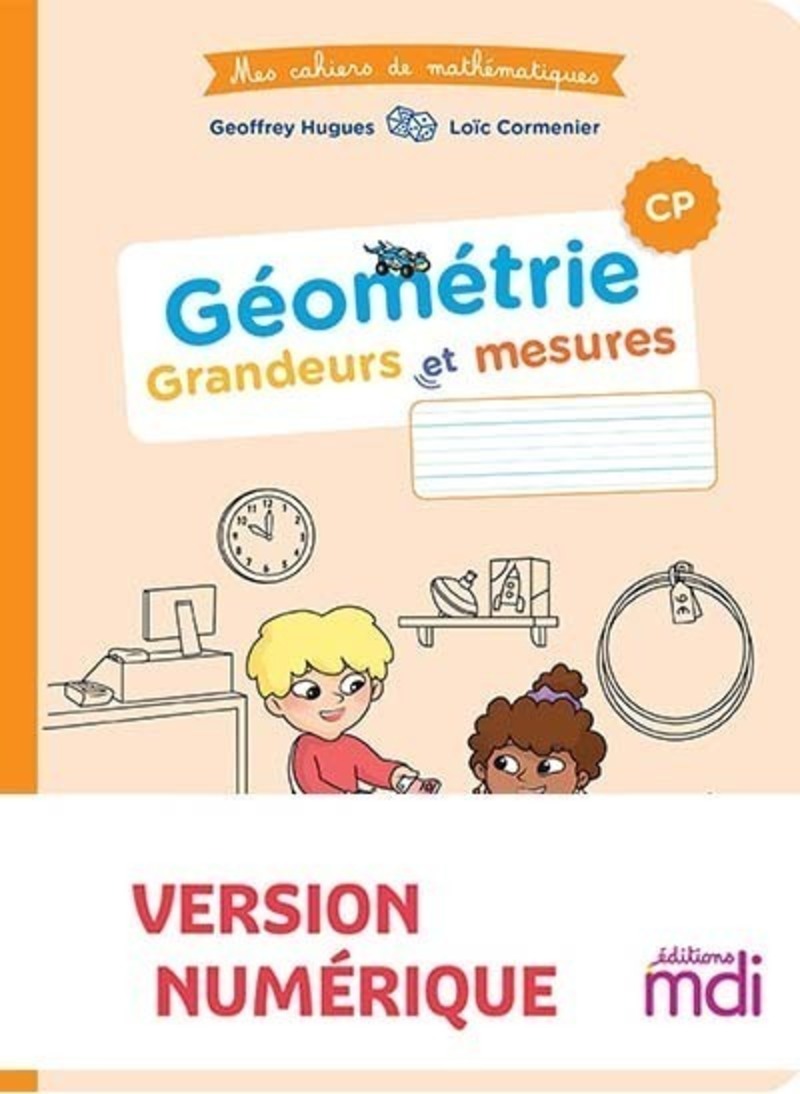 Mes cahiers de maths - Géométrie CP - Numérique enseignant | Éditions MDI