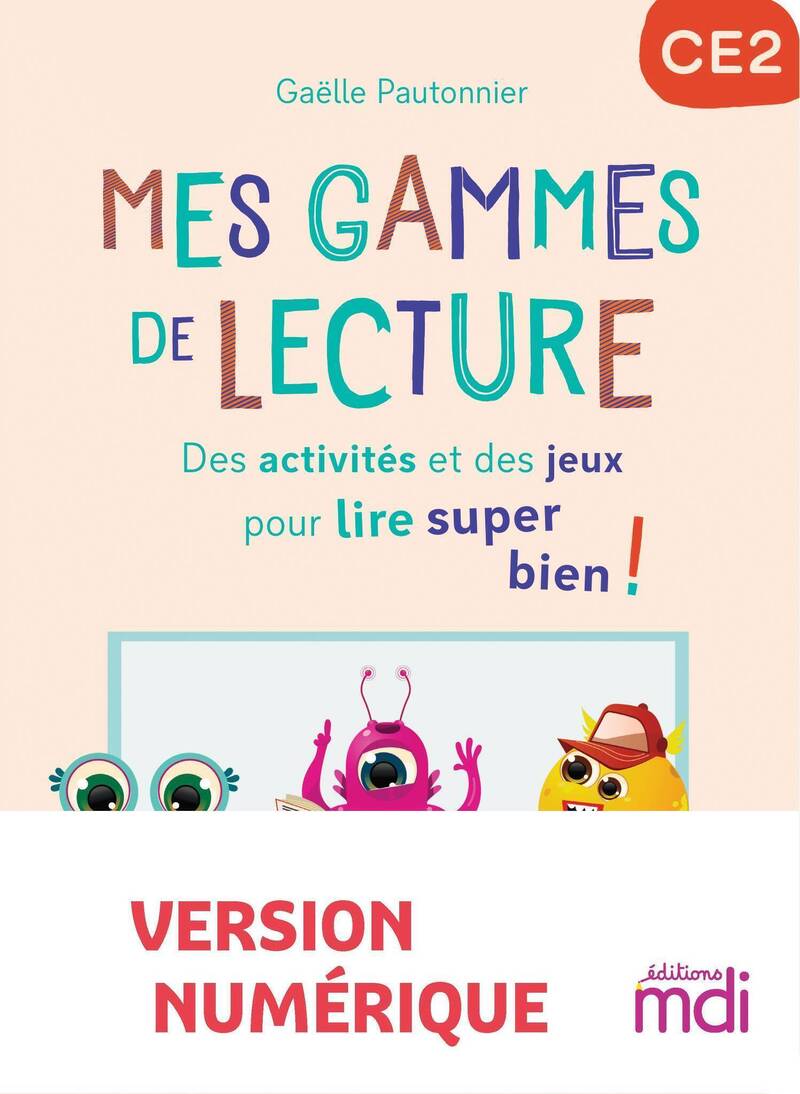 Mes Gammes de lecture - cahier Fluence CE2 - numérique enseignant ...