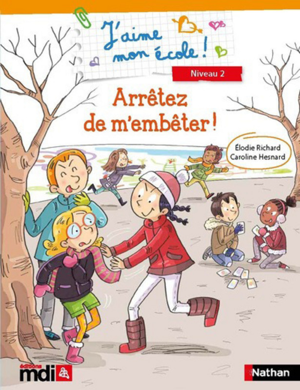 Arrêtez de m'embêter ! | Éditions MDI