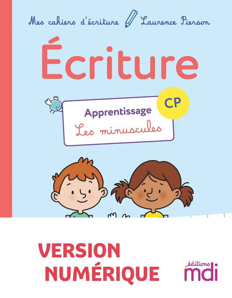 Mes cahiers d'écriture CP Apprentissage - Numérique Enseignant 2020 | Éditions MDI