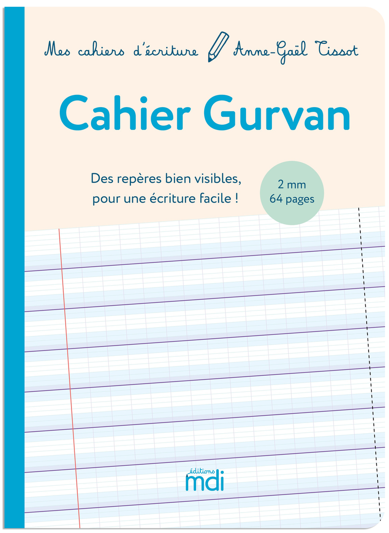 Cahier Gurvan 2 mm | Éditions MDI