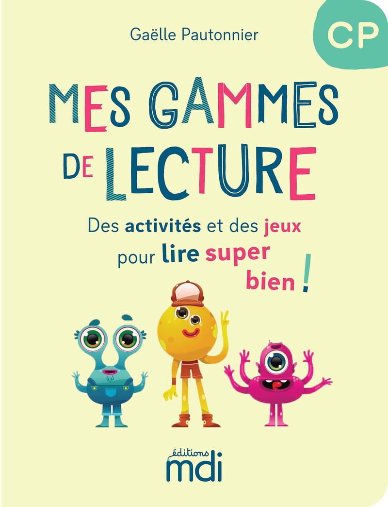 Mes gammes de lecture - cahier CP | Éditions MDI Mes gammes de lecture - cahier CP | Éditions MDI