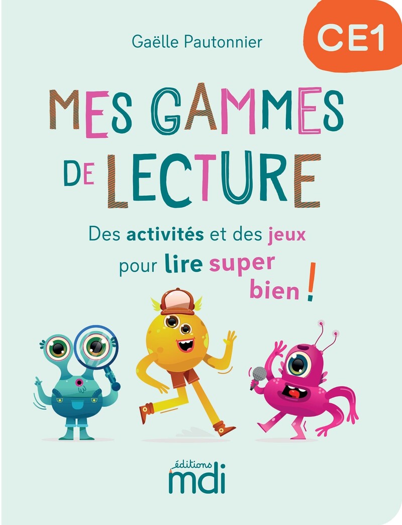 Mes gammes de lecture - cahier CE1 | Éditions MDI